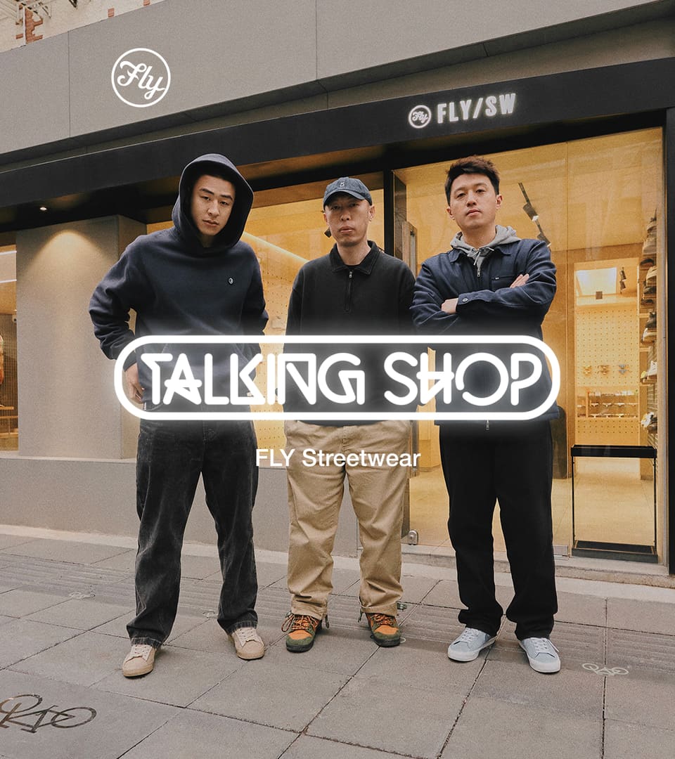 Talking Shop : FLY Streetwear. Nike SNKRS